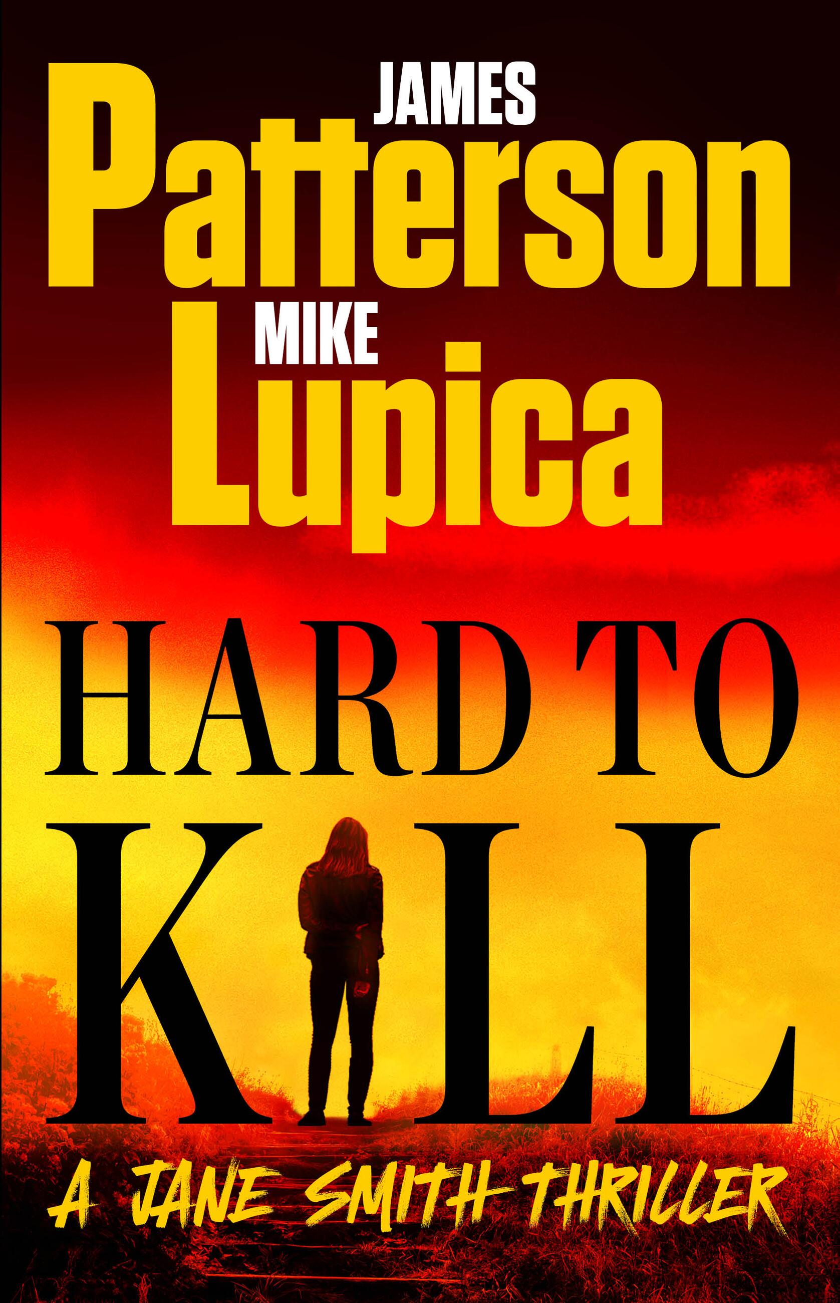 Hard to Kill by James Patterson | James Patterson