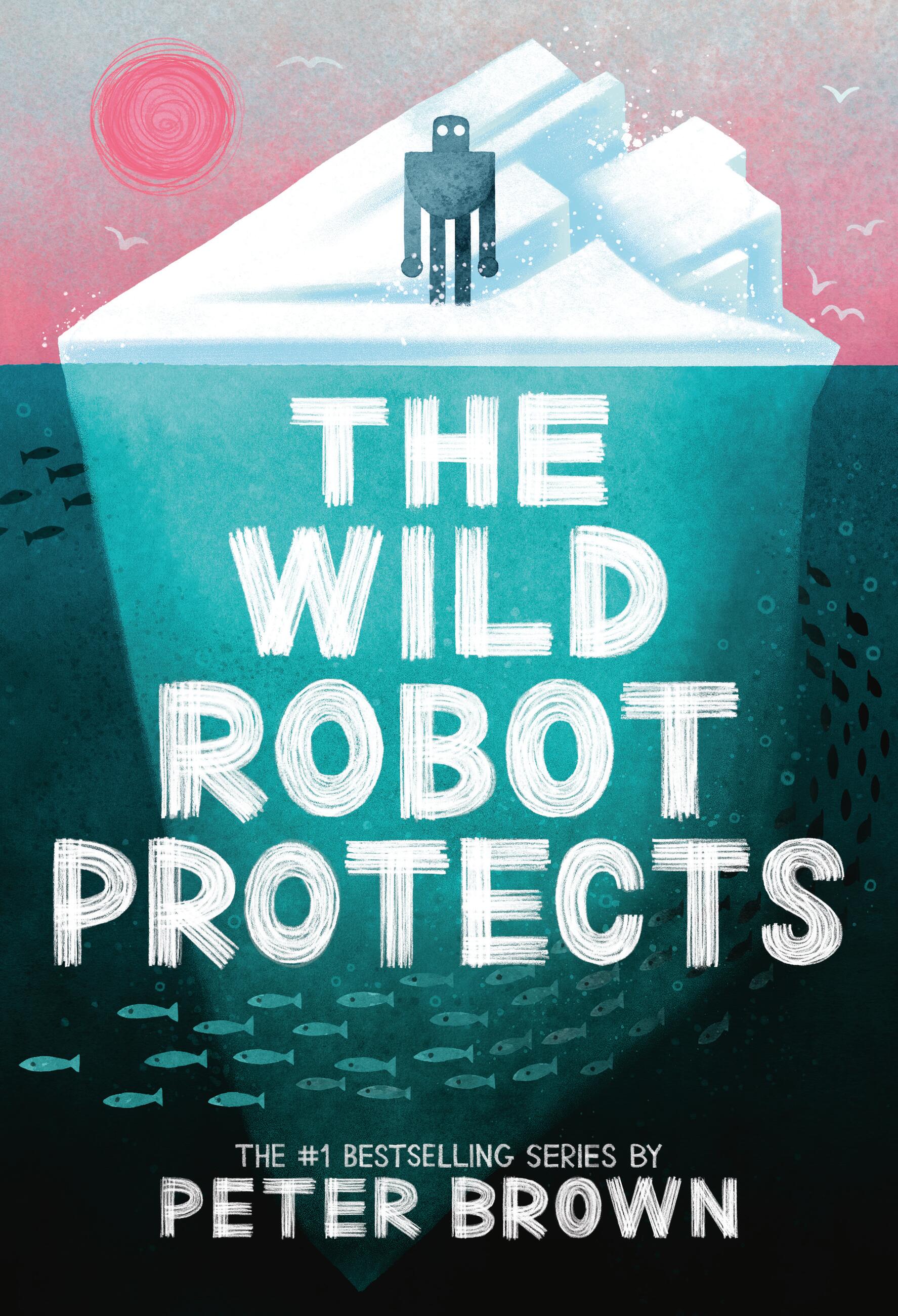 The Wild Robot | James Patterson