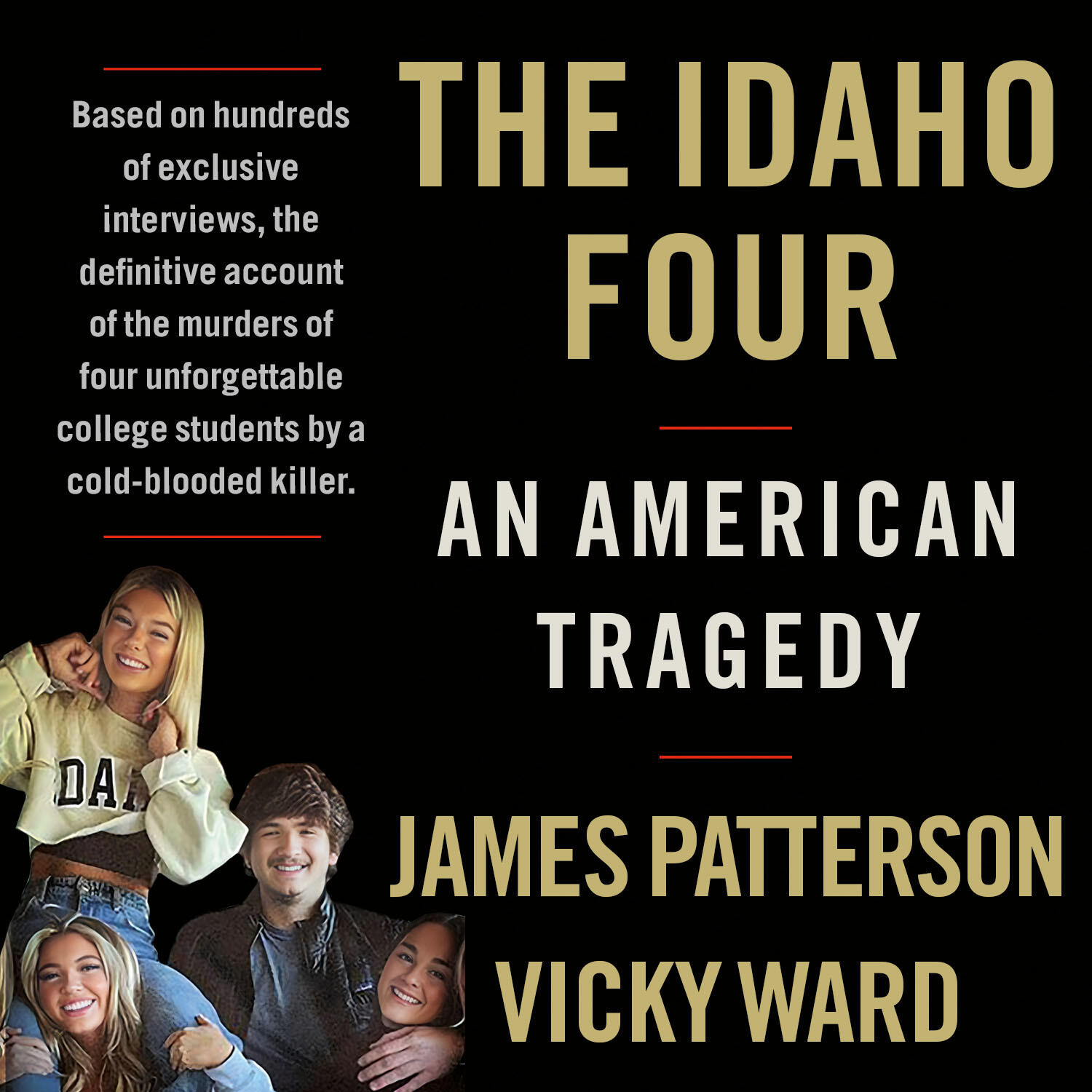 The Idaho Four by James Patterson & Vicky Ward & Elisabeth Rodgers | James Patterson