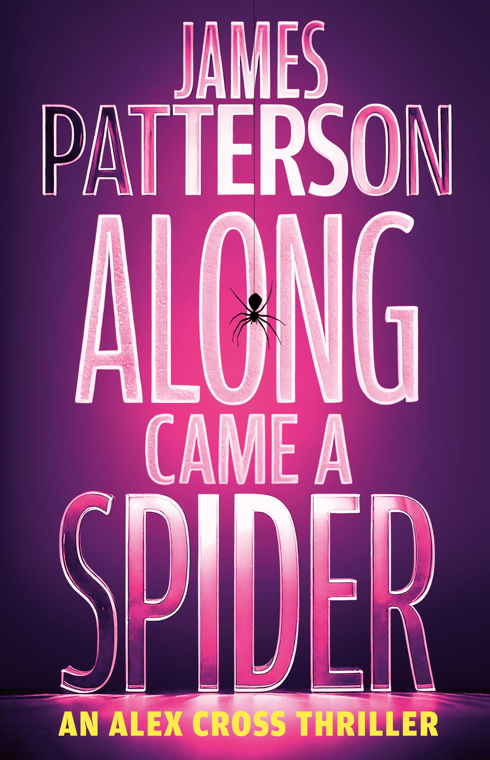 Along Came a Spider by James Patterson | James Patterson