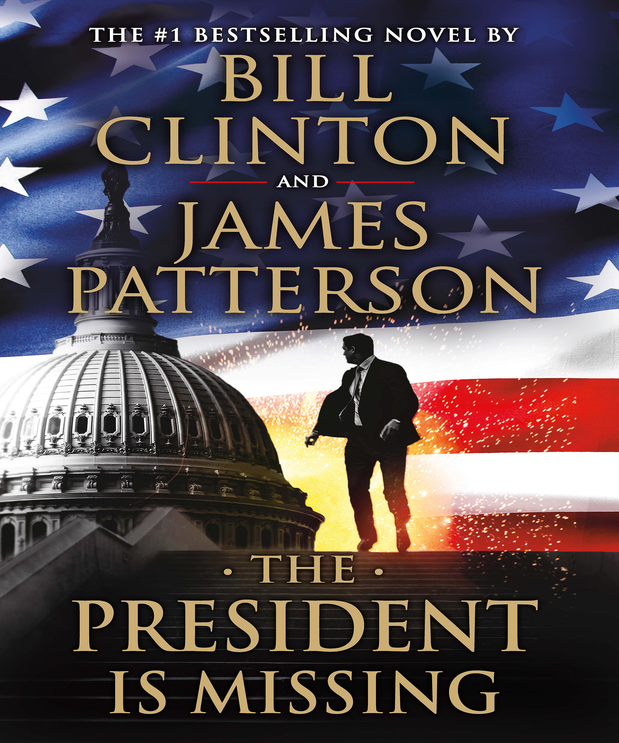 The President Is Missing by James Patterson & Bill Clinton | James ...
